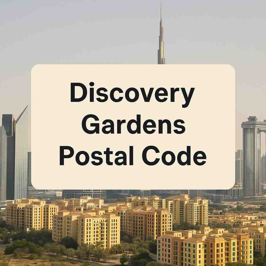Discovery Gardens Dubai Postal Code, PO Box & Zip Code Guide